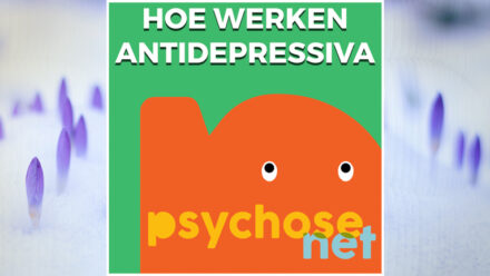 Bijwerkingen antidepressiva - verschillend per persoon en medicijn