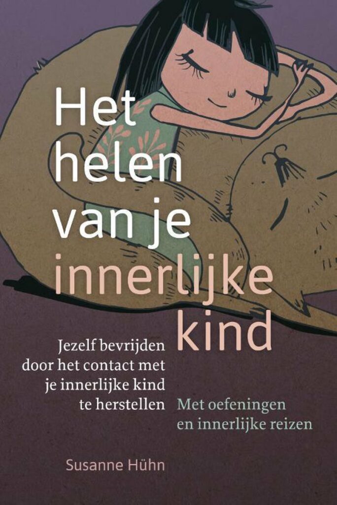 Het helen van je innerlijke kind - Susanne Hühn * PsychoseNet